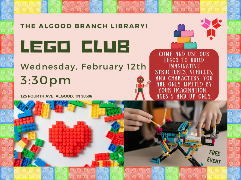 Lego Club: Ages 5+ – Thu, Feb 12, 2026 3:30pm – 4:30pm @ The Algood ...