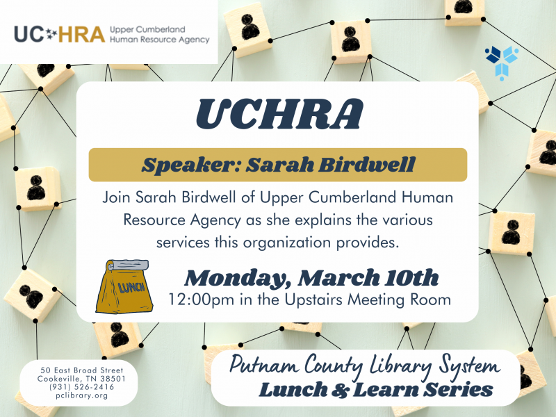 Lunch and Learn: UCHRA with Sarah Birdwell – Mon, Mar 10, 2025 12:00pm ...